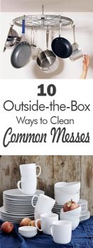 10 Outside-the-Box Ways to Clean Common Messes | 101 Days of Organization