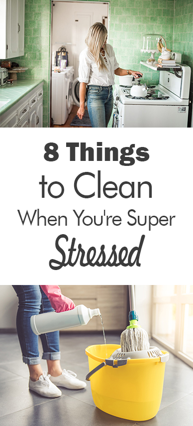 8 Things to Clean When You're Super Stressed | 101 Days of Organization